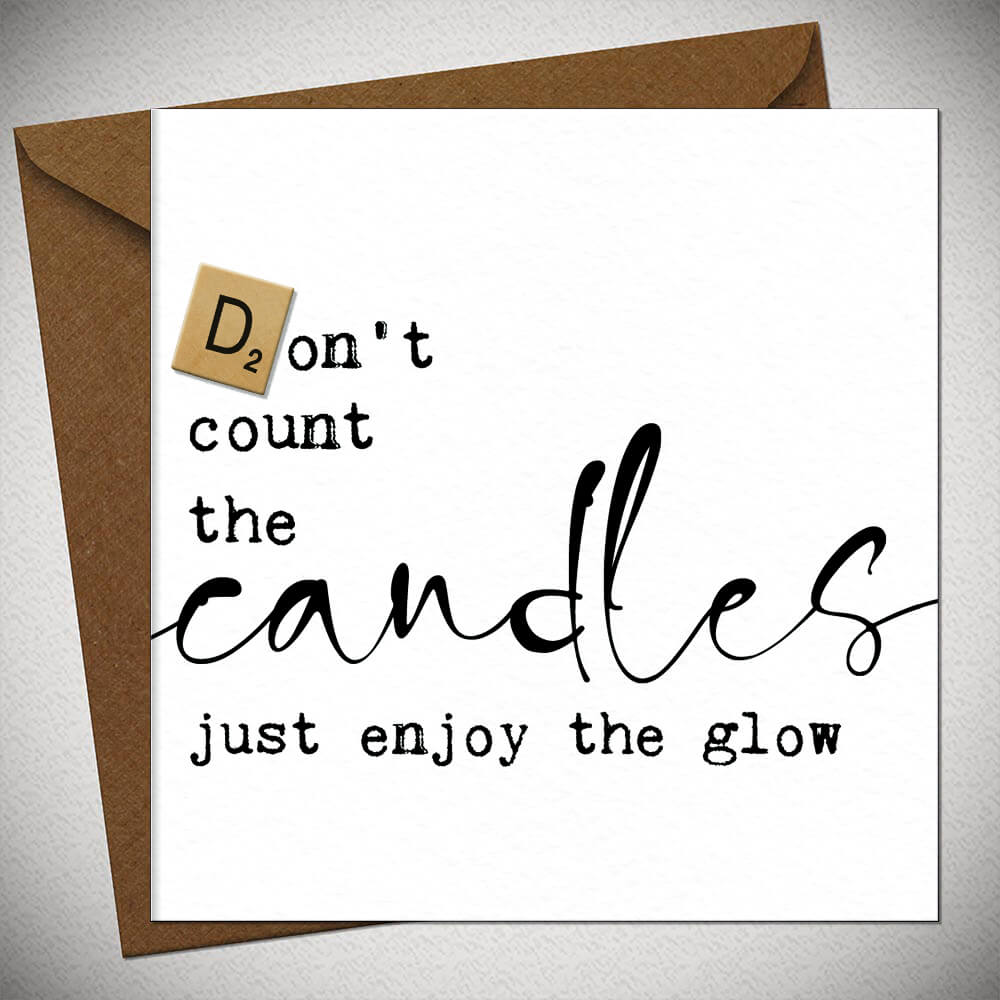 Bexy Boo Don't Count The Candles Scrabble Piece Birthday Greeting Card ...